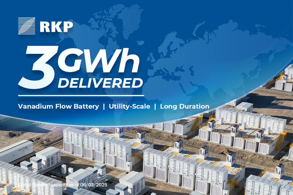 Rongke Power Surpasses 3GWh of Deployed Utility-Scale Vanadium Flow Battery Installations - RKP ...